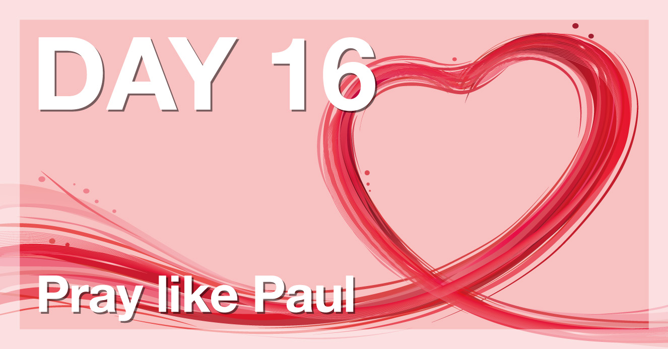 Day 16: Pray Like Paul | Crossroads Kids Club